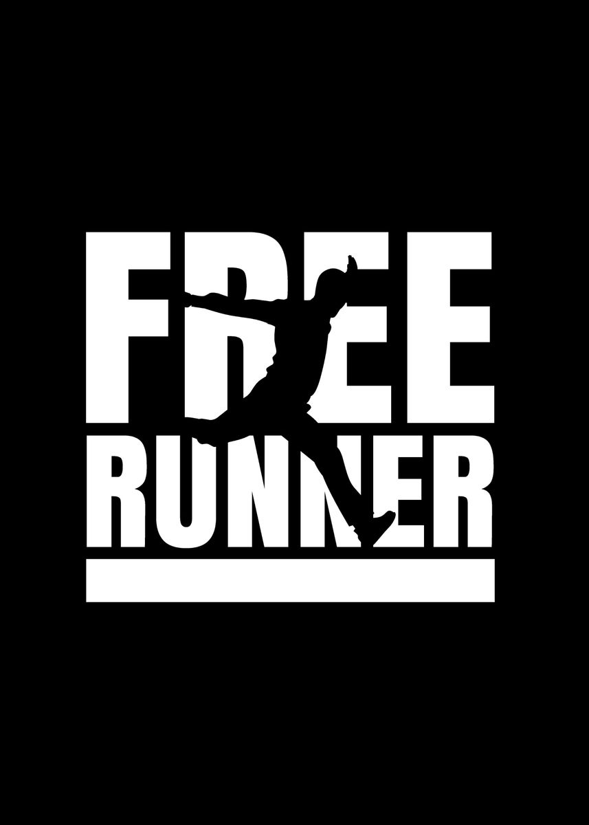 'Free Runner Freerunner' Poster, picture, metal print, paint by ...
