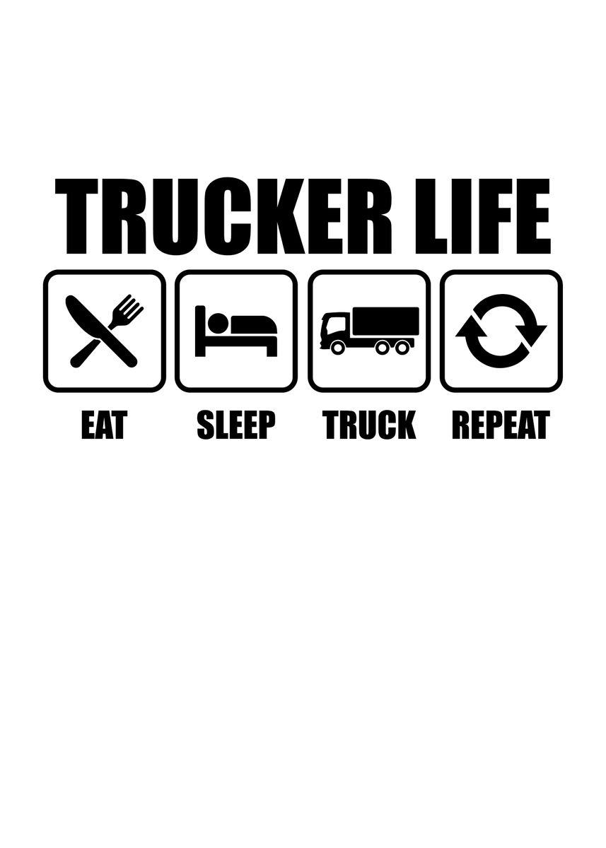 'Trucker Life' Poster by bananadesign | Displate