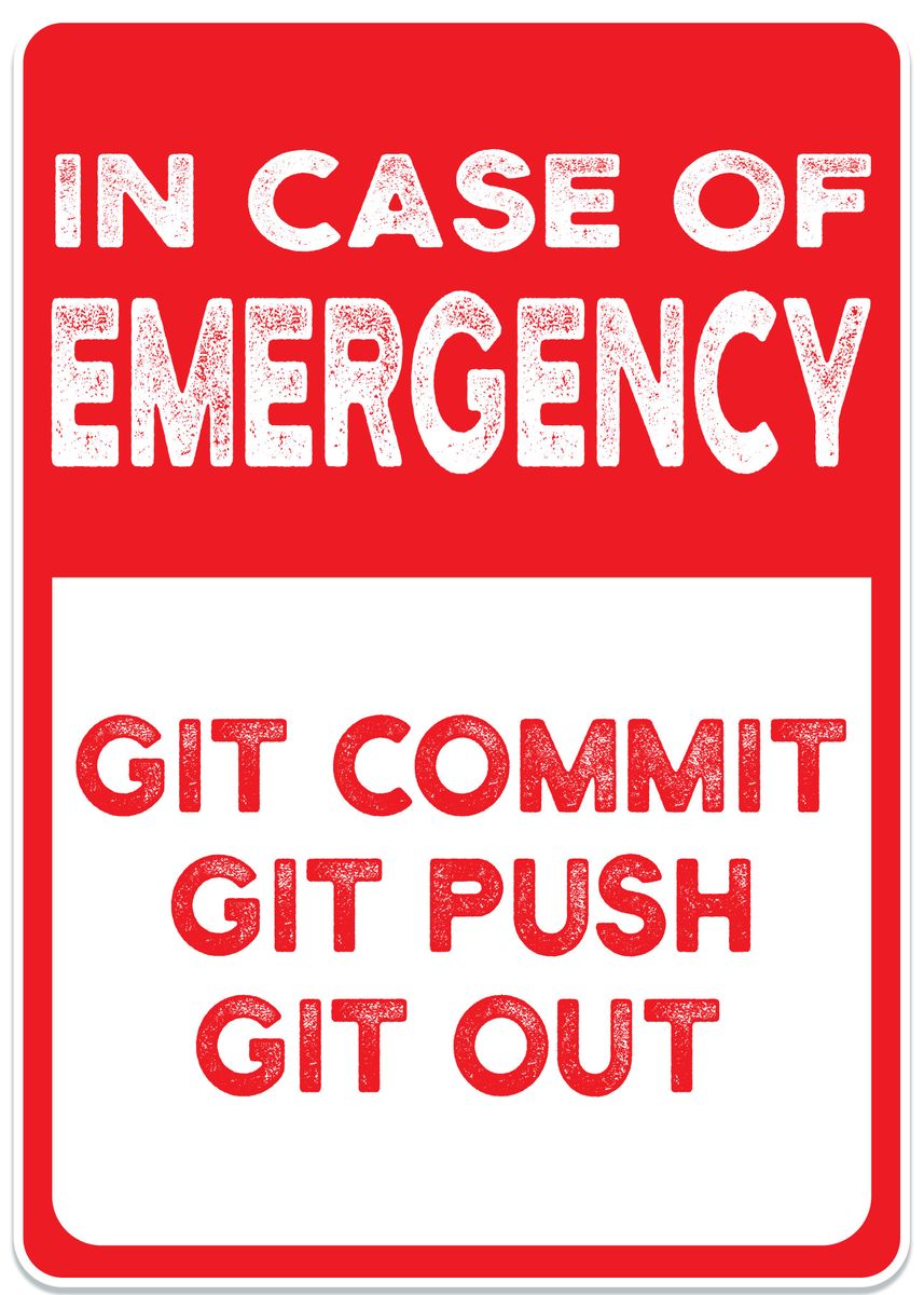 'Git Commit Git Out' Poster, picture, metal print, paint by PosterWorld ...