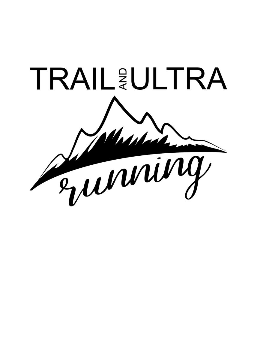 'Trail Ultra Running' Poster by bananadesign | Displate