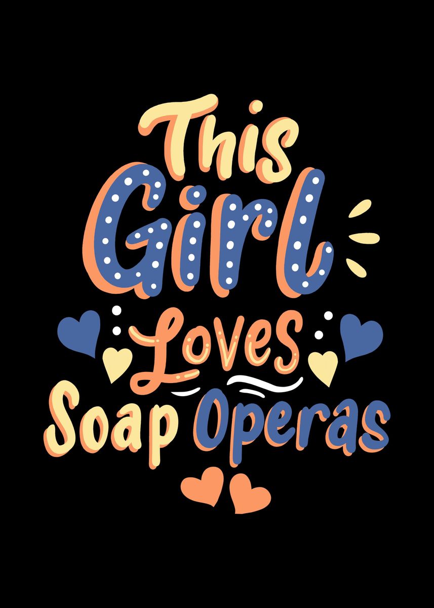 'Soap Opera' Poster by Mealla | Displate