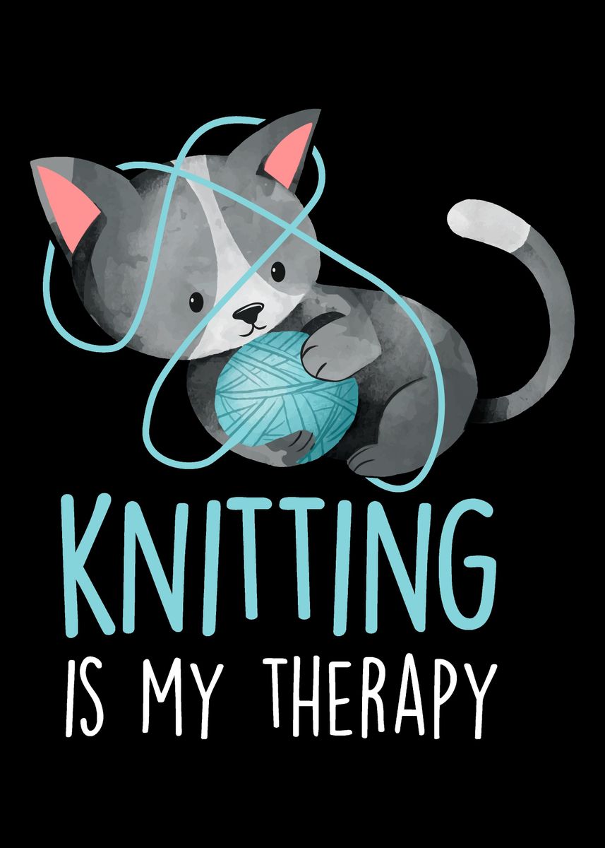 'Knitting Is My Therapy F' Poster by TheSpezialBrand | Displate