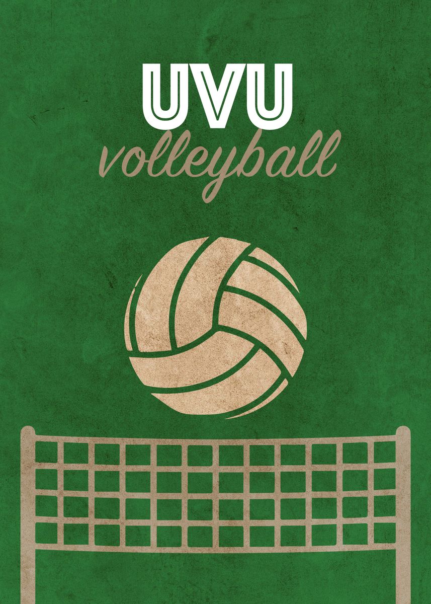 'UVU College Volleyball' Poster, picture, metal print, paint by Design ...