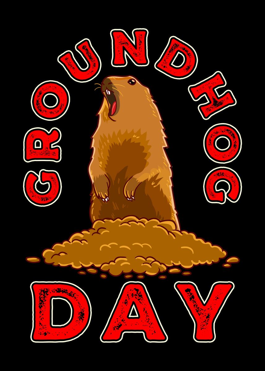 'Groundhog Day' Poster by Monster Designs | Displate