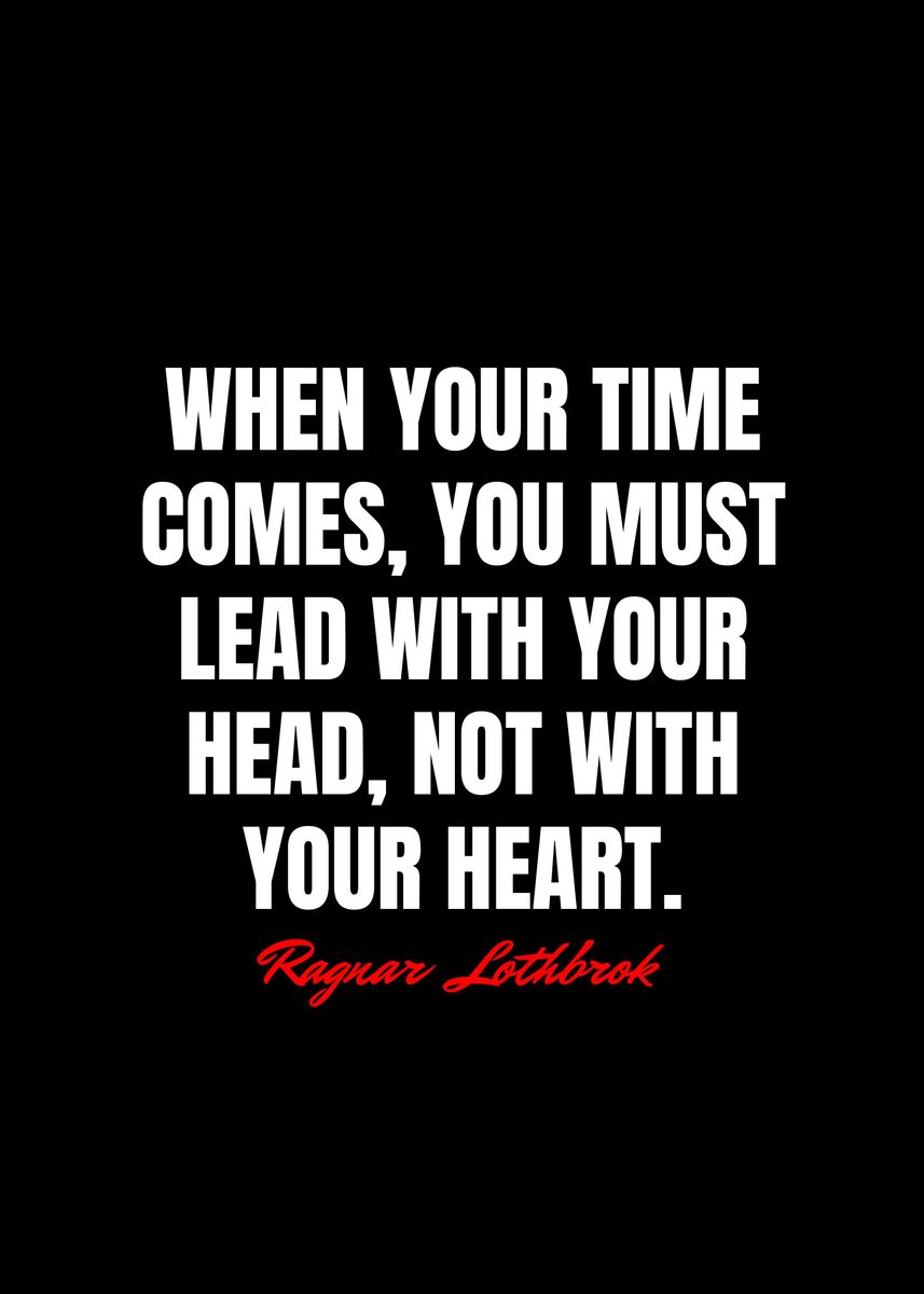 'Ragnar Lothbrok Quotes' Poster, picture, metal print, paint by Best ...