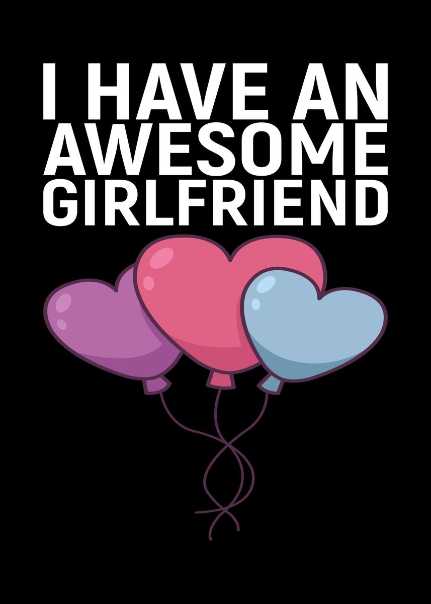 'Awesome Girlfriend' Poster, picture, metal print, paint by Fabian El ...