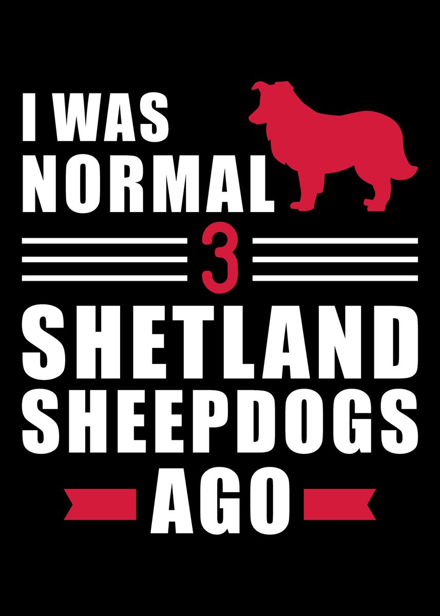 'Shetland Sheepdog' Poster by Designzz | Displate