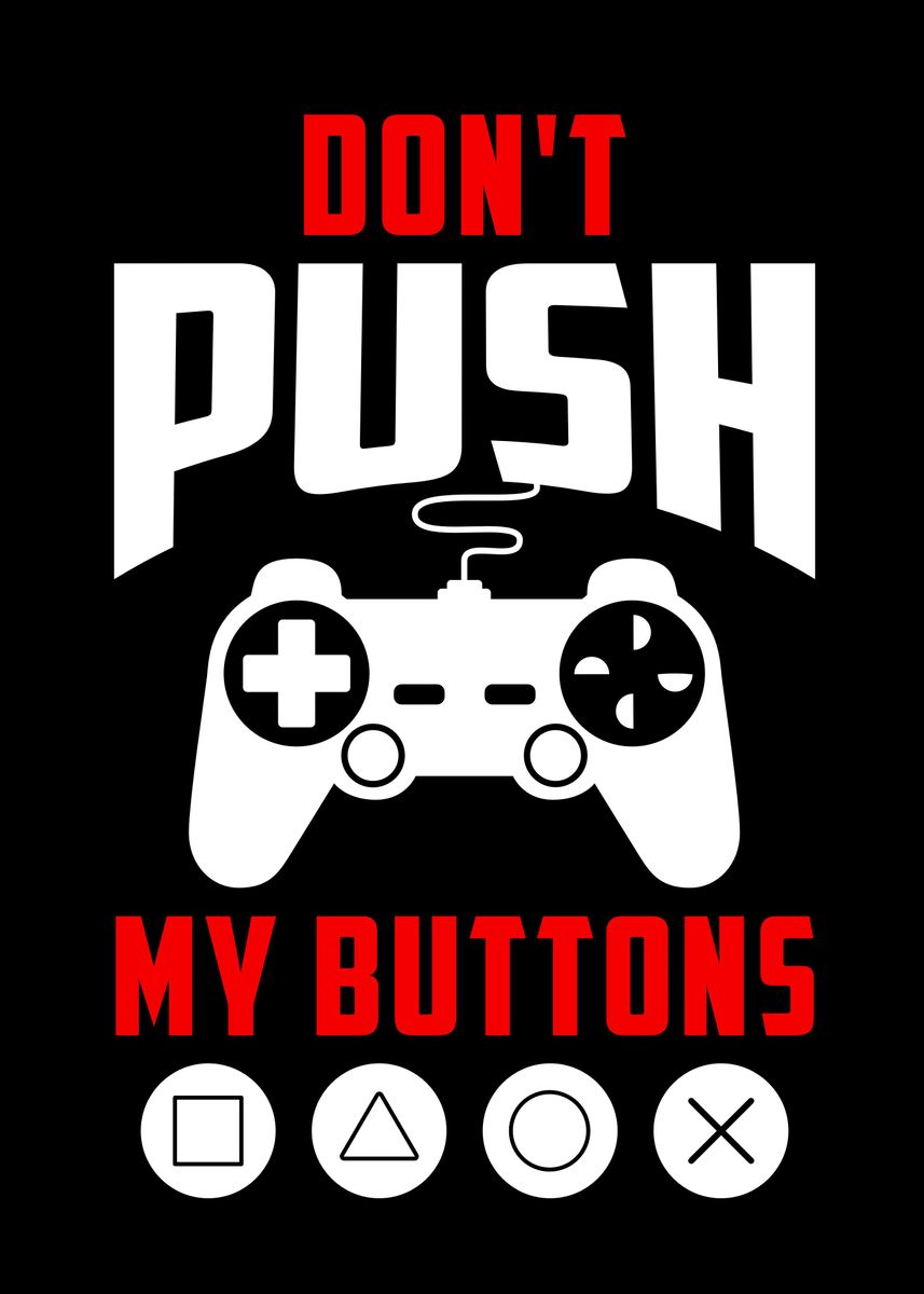 'Funny Gaming Quote' Poster, picture, metal print, paint by Andrea ...