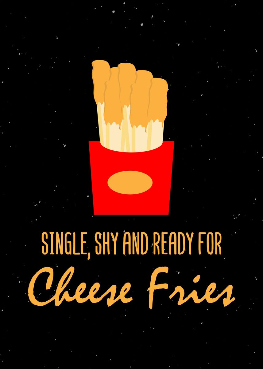 'Cheese Fries Wall Art ' Poster, picture, metal print, paint by ...