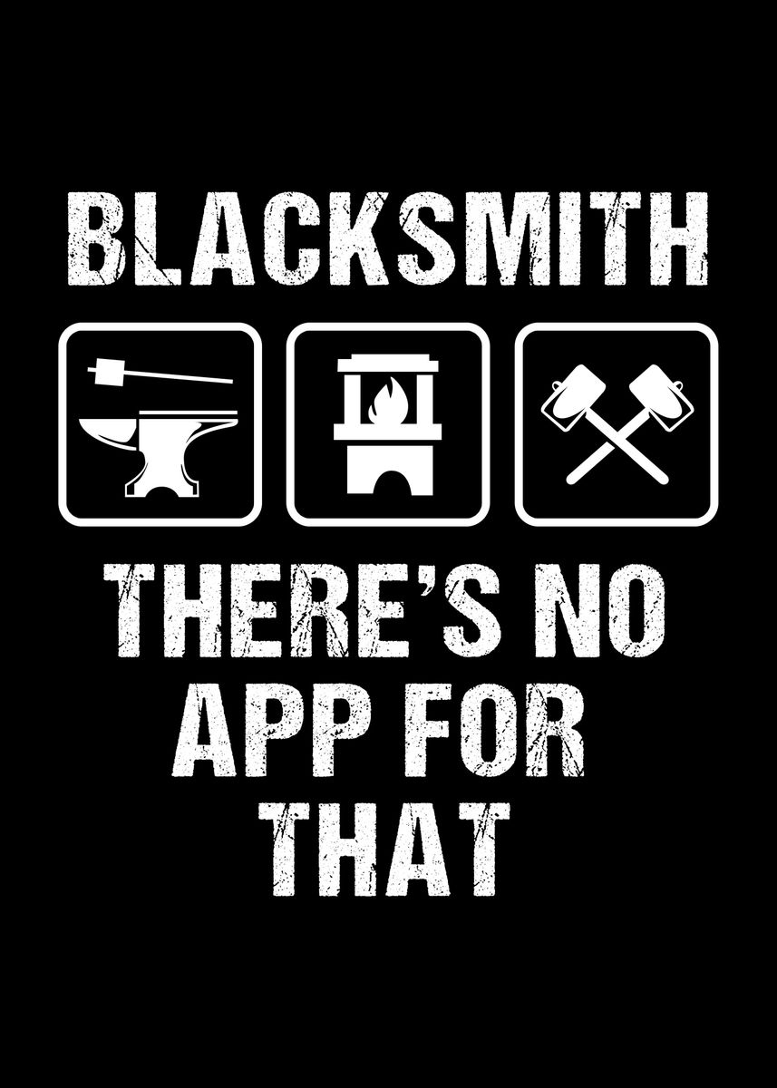 'Blacksmith Funny' Poster, picture, metal print, paint by FunnyGifts ...
