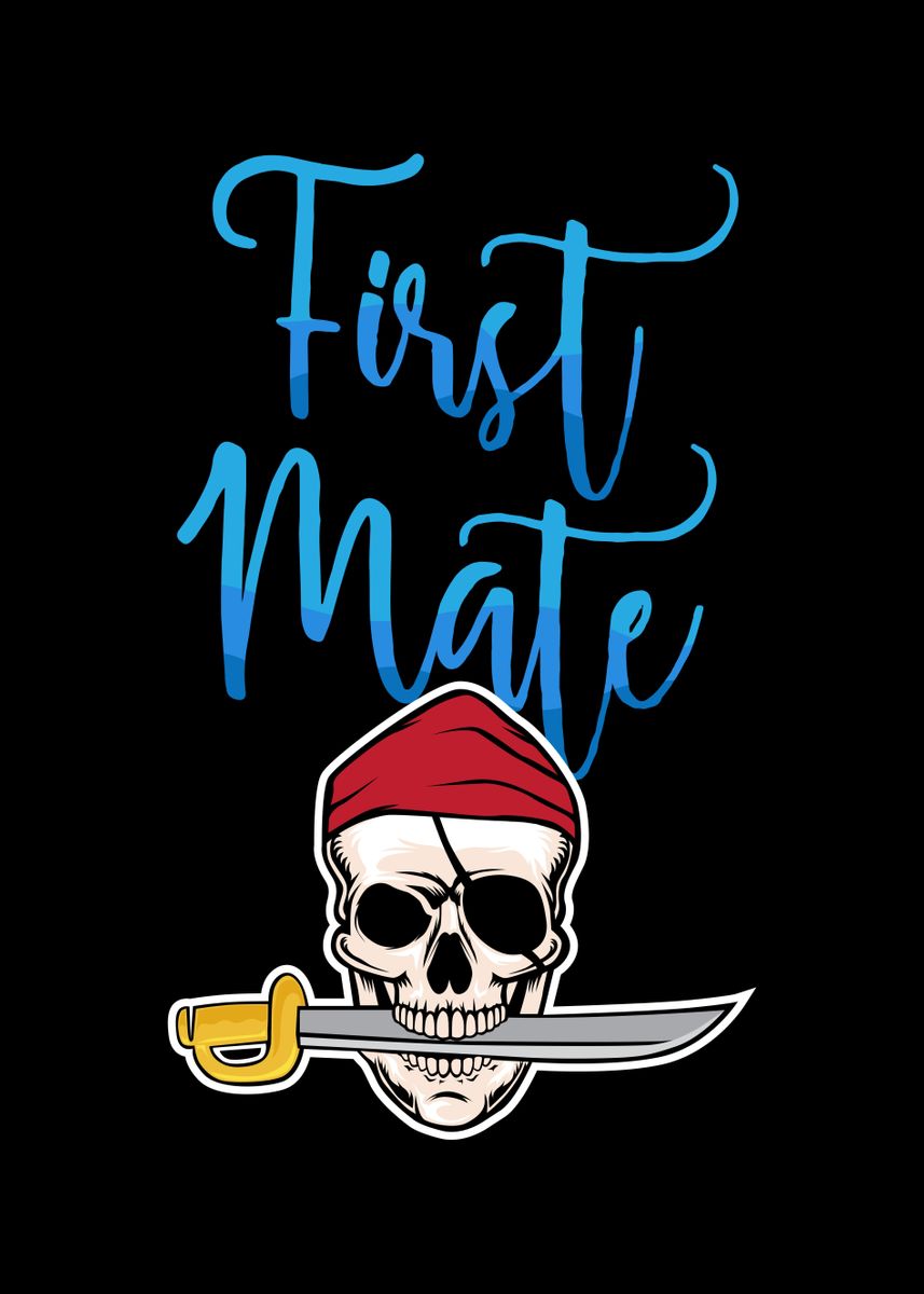 'First Mate Pirate' Poster by Monster Designs | Displate
