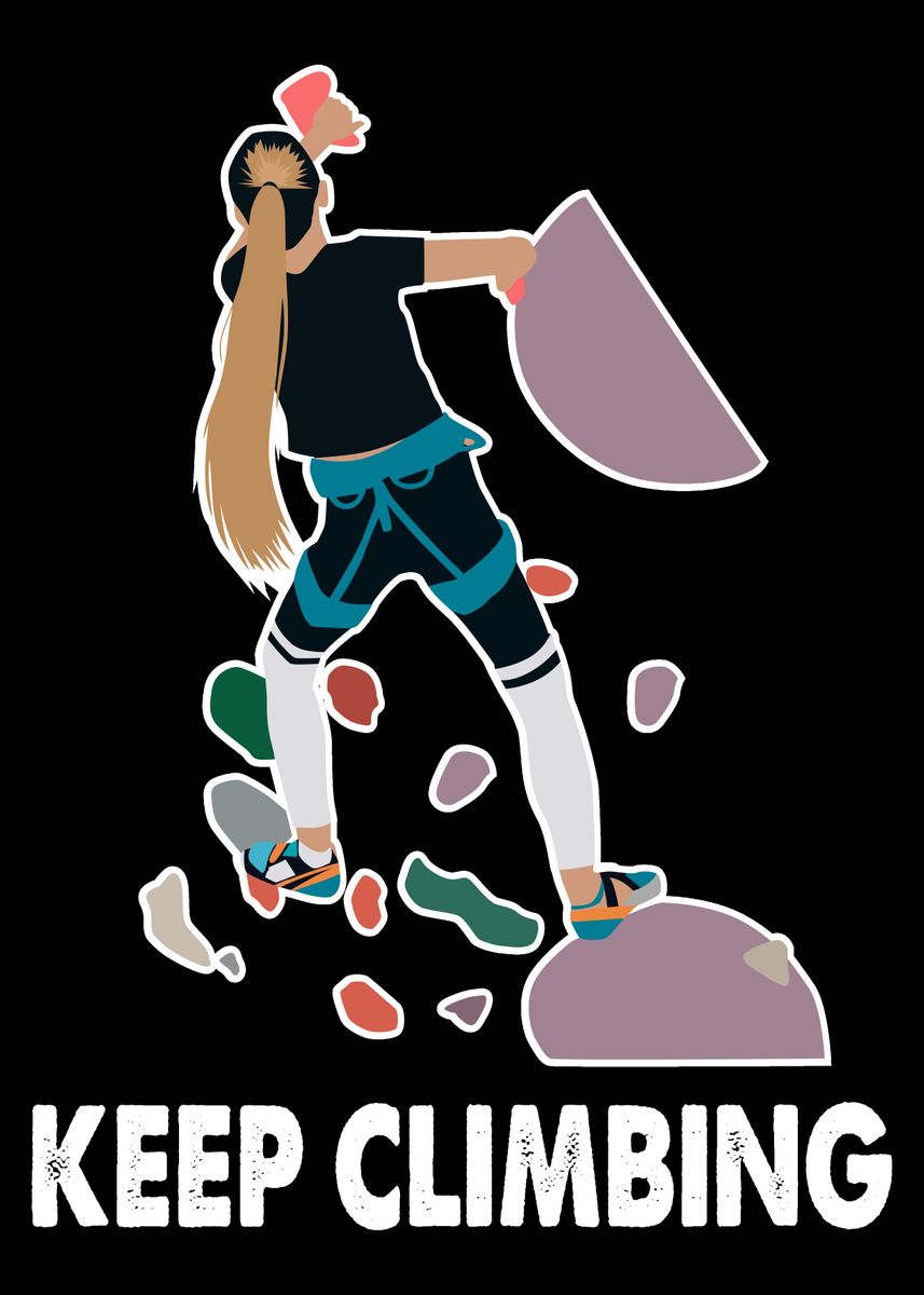 'Keep Climbing Mountain C' Poster by TheSpezialBrand | Displate