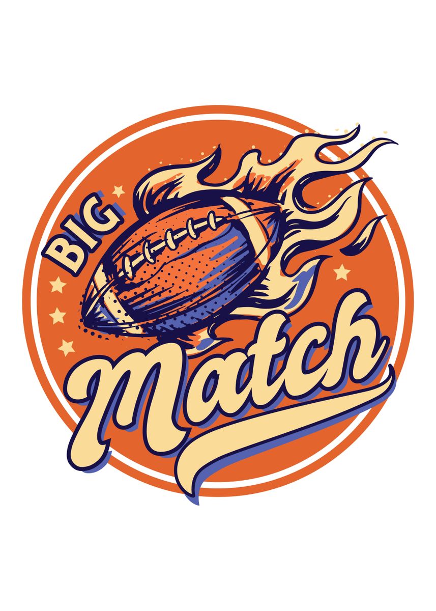 'BIG MATCH' Poster, picture, metal print, paint by thetshirtshop2020 ...