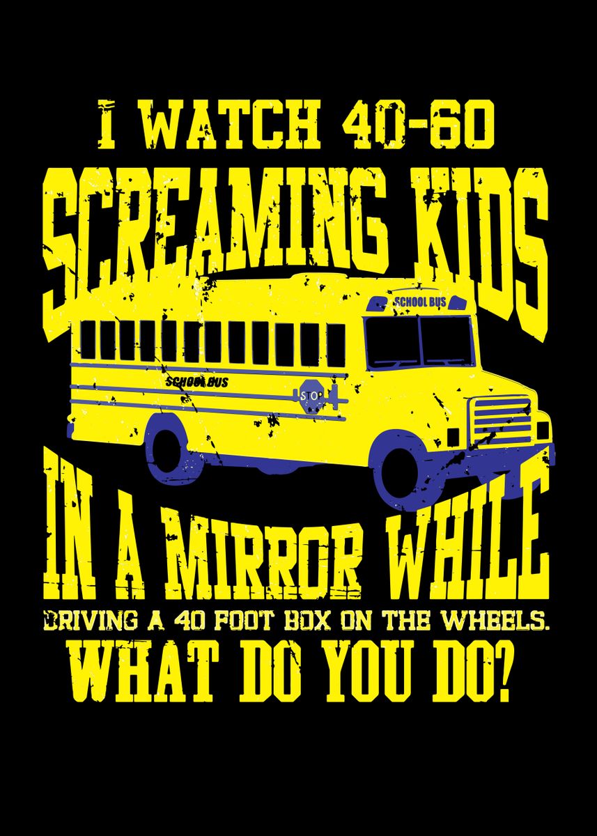 'School Bus Driver' Poster, picture, metal print, paint by Monster ...