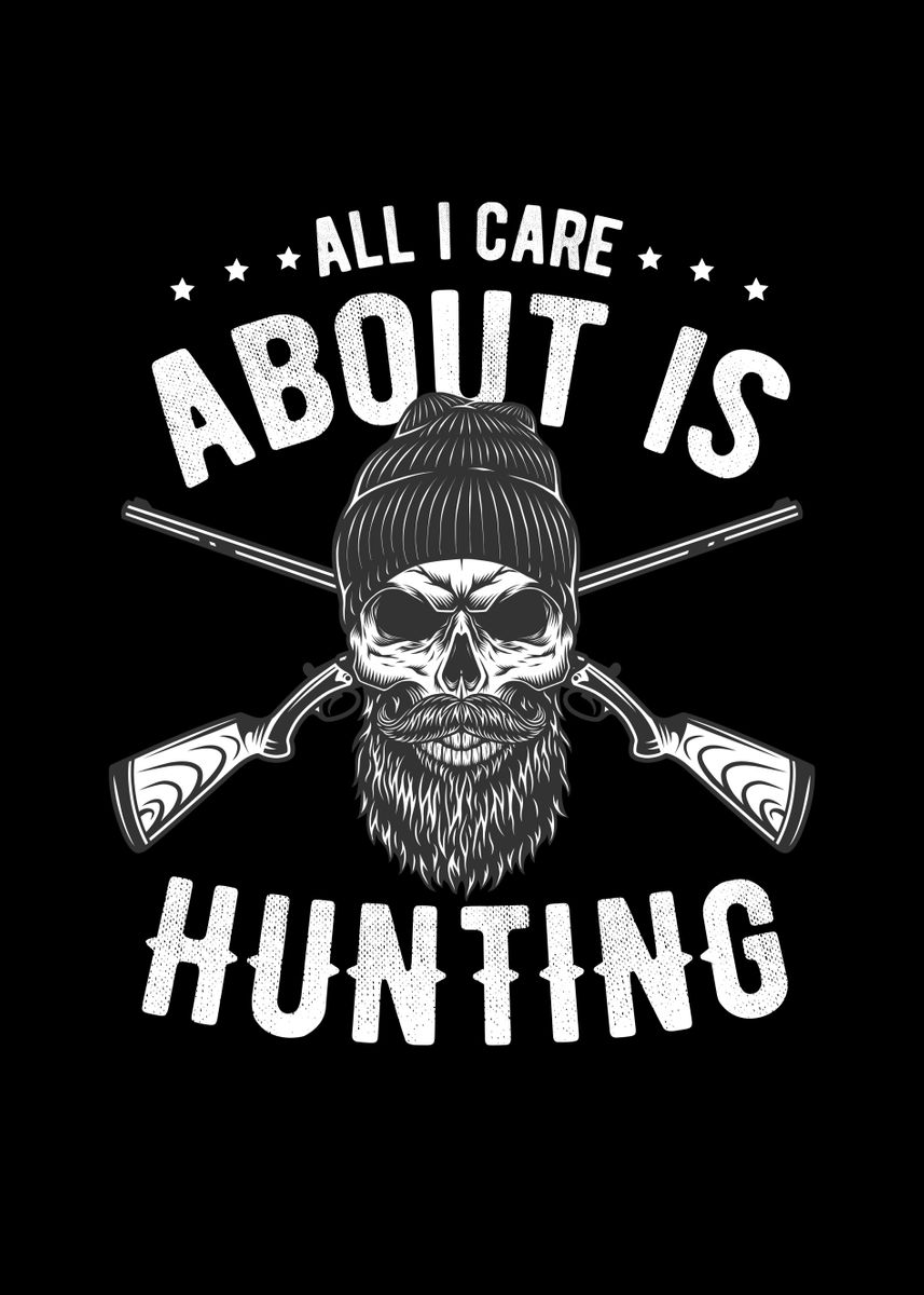 'Hunting Hunter Hunting' Poster by ZS C O M M E R C E | Displate