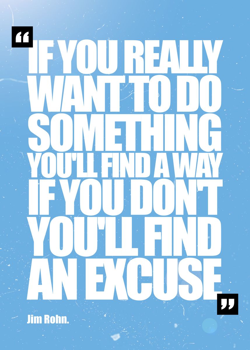 'JIM ROHN QUOTE' Poster, picture, metal print, paint by MoveUp | Displate