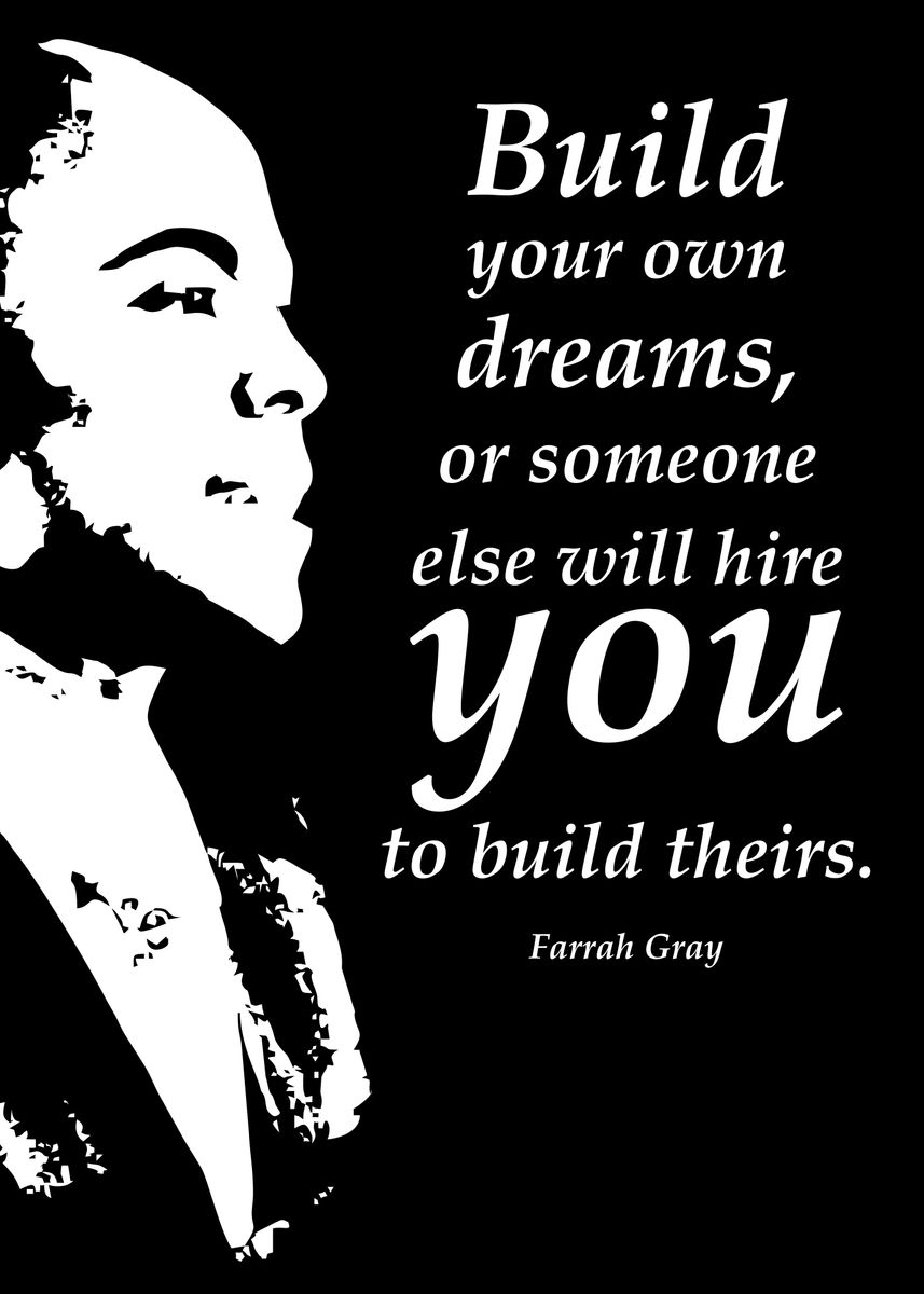 'Build your own dreams ' Poster by Green Goblin | Displate