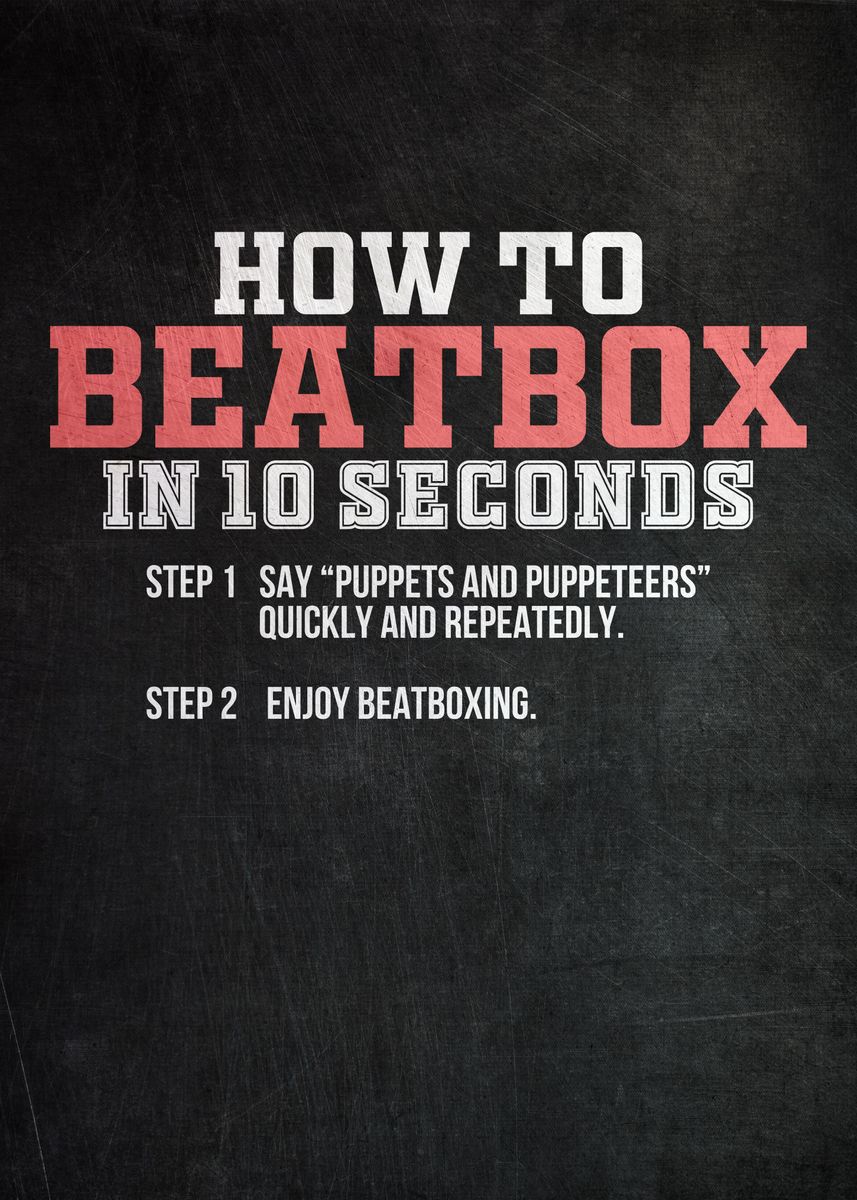 'How To Beatbox' Poster by PosterWorld | Displate