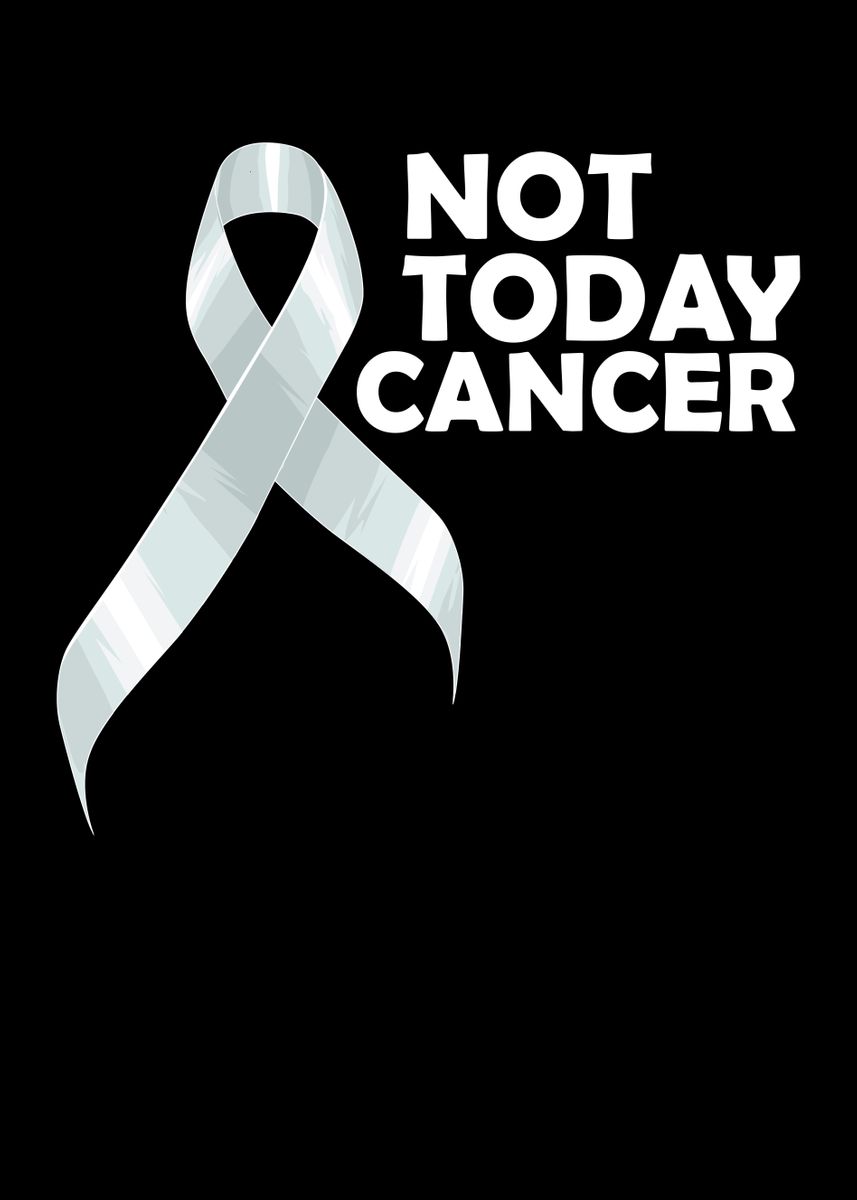 'Not Today Cancer ' Poster, picture, metal print, paint by Monster ...
