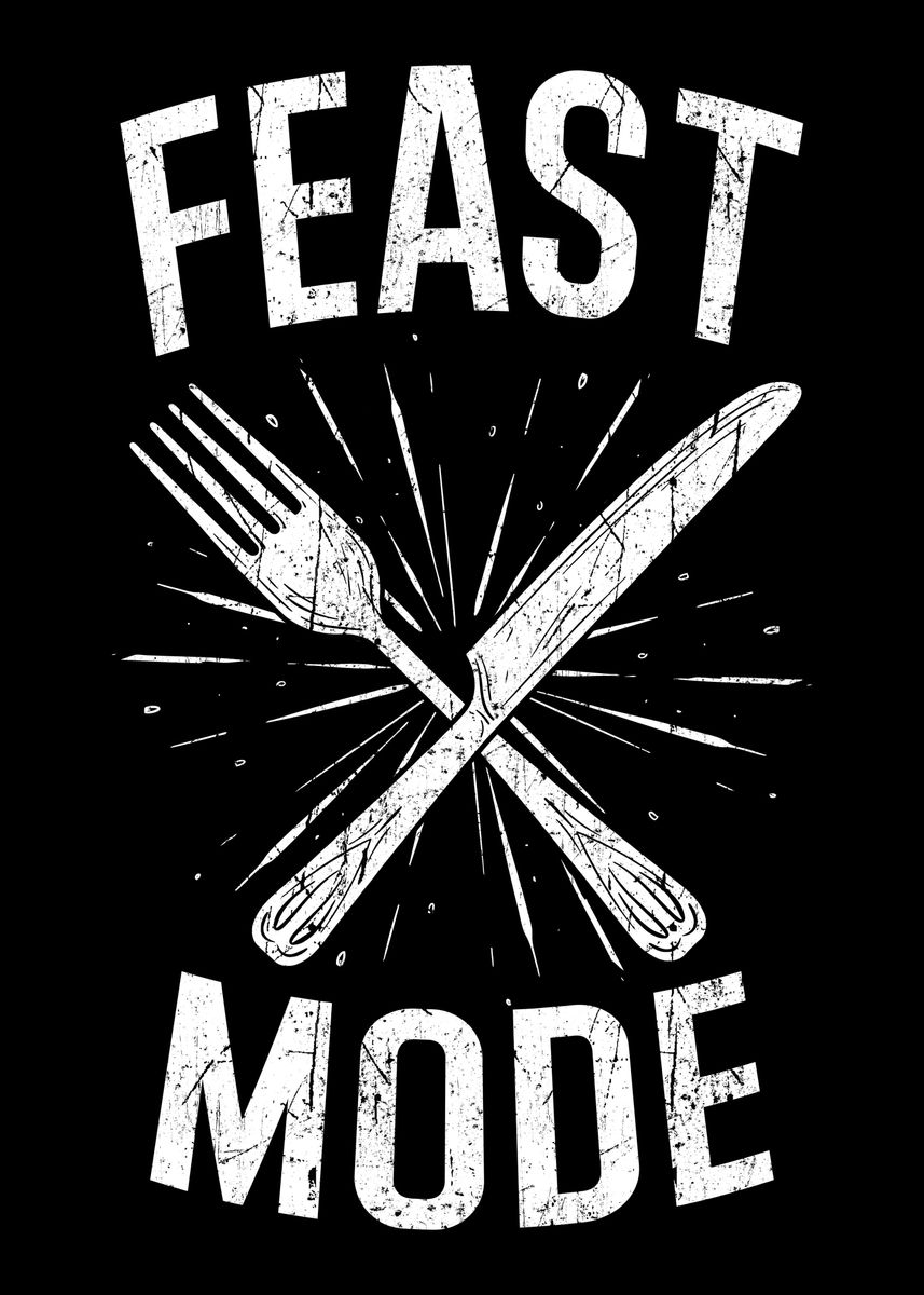 'Feast Mode' Poster, picture, metal print, paint by Cooldruck | Displate