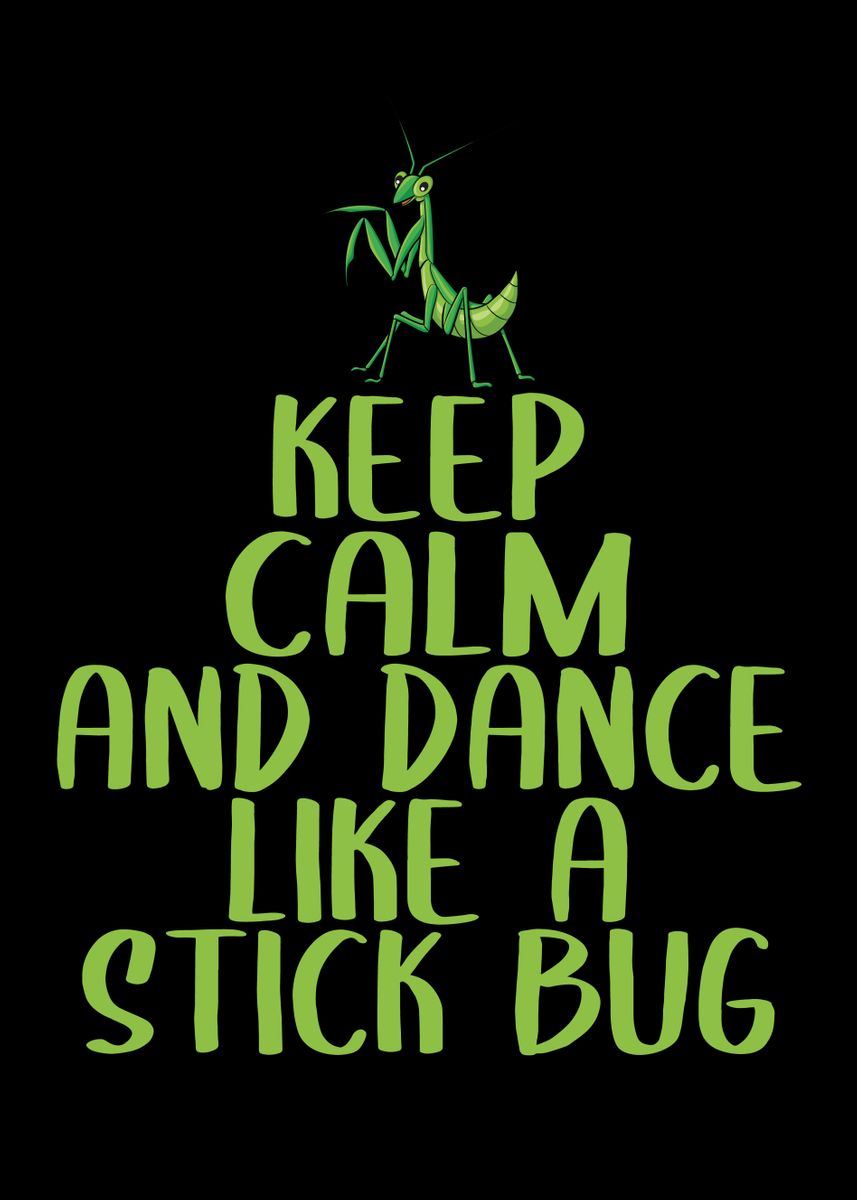 'Stick Bug Meme Dancing' Poster, picture, metal print, paint by schmugo ...