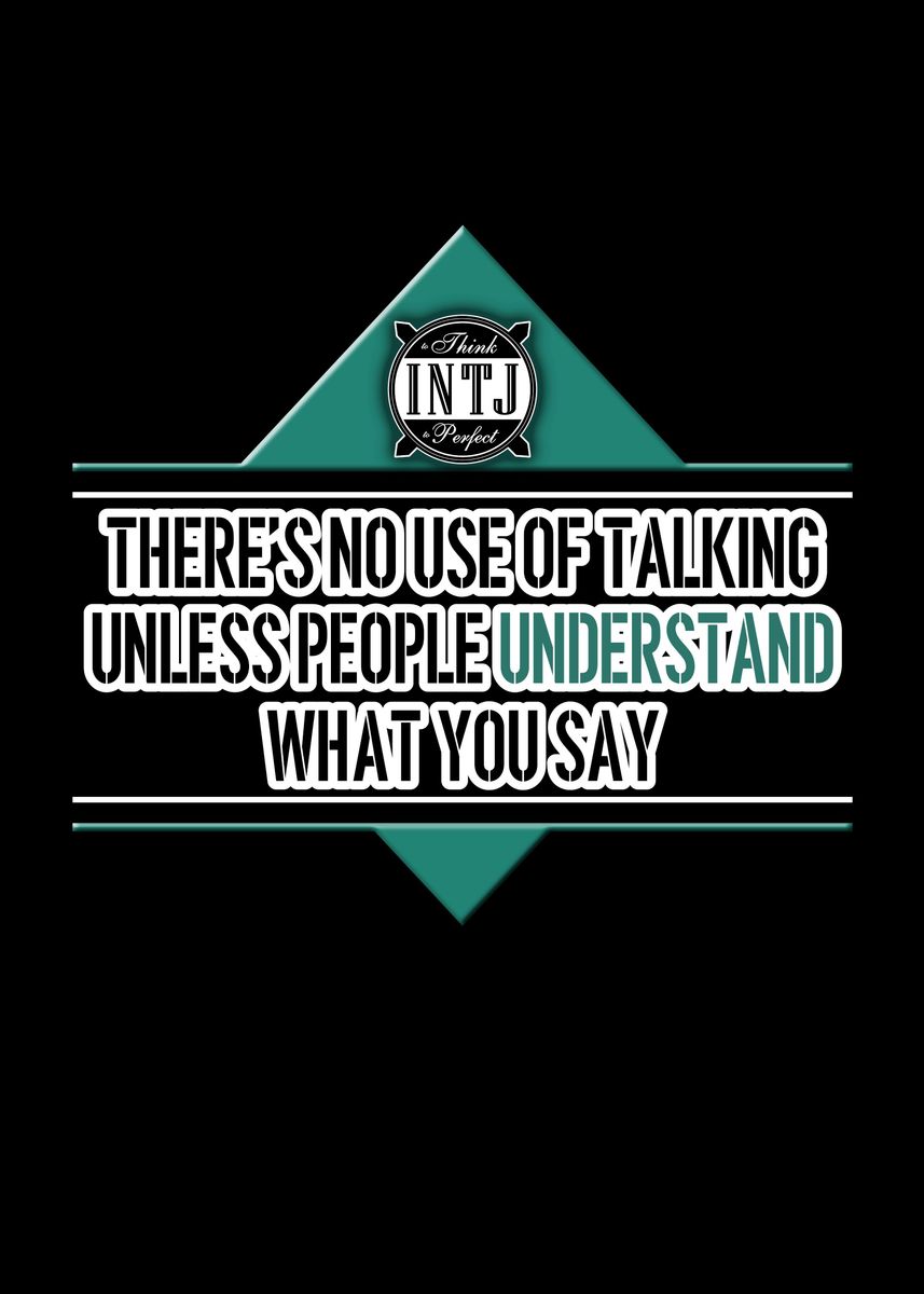 'INTJ MBTI quote' Poster, picture, metal print, paint by CiniArt | Displate