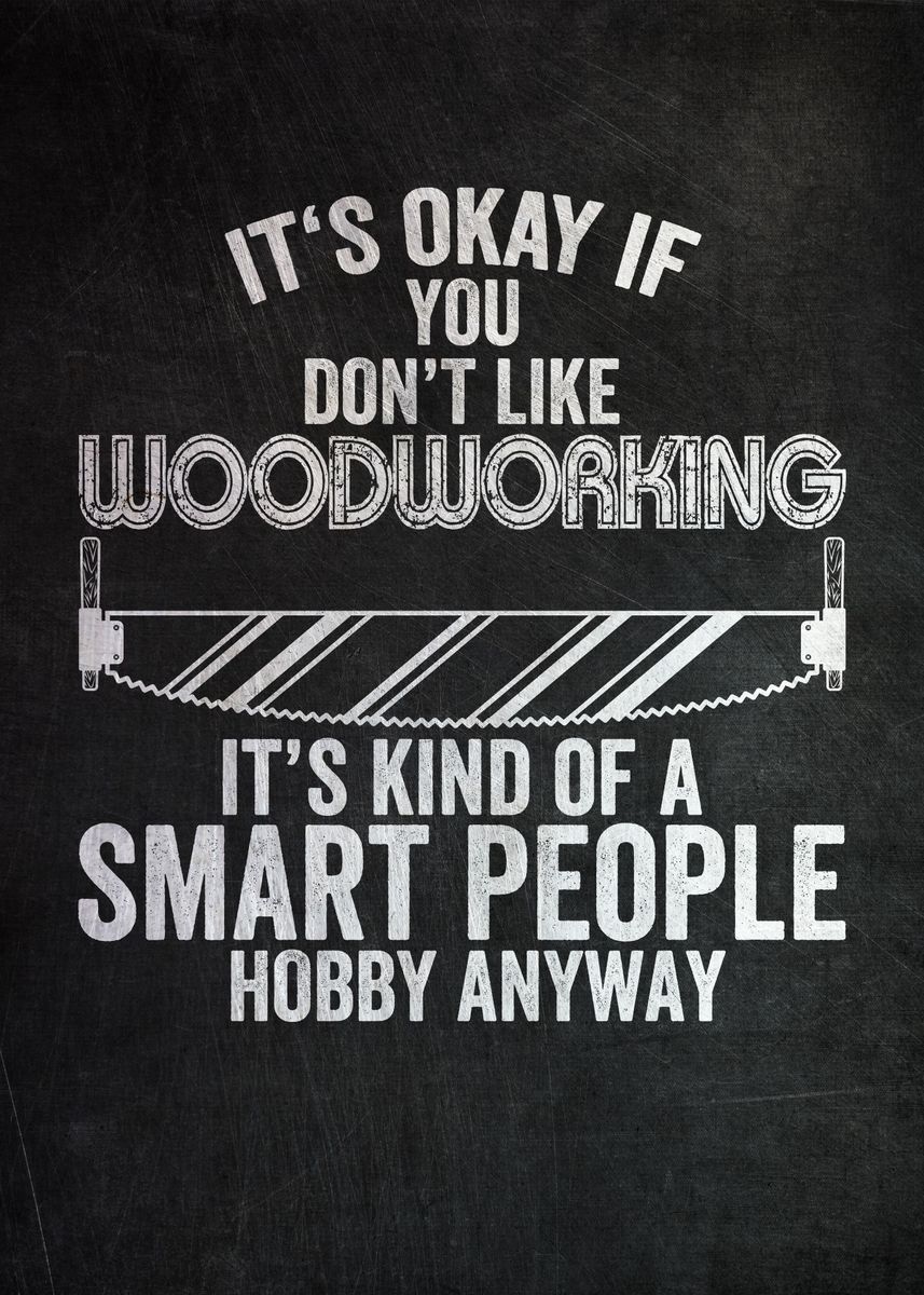 'Woodworking' Poster, picture, metal print, paint by PosterWorld | Displate