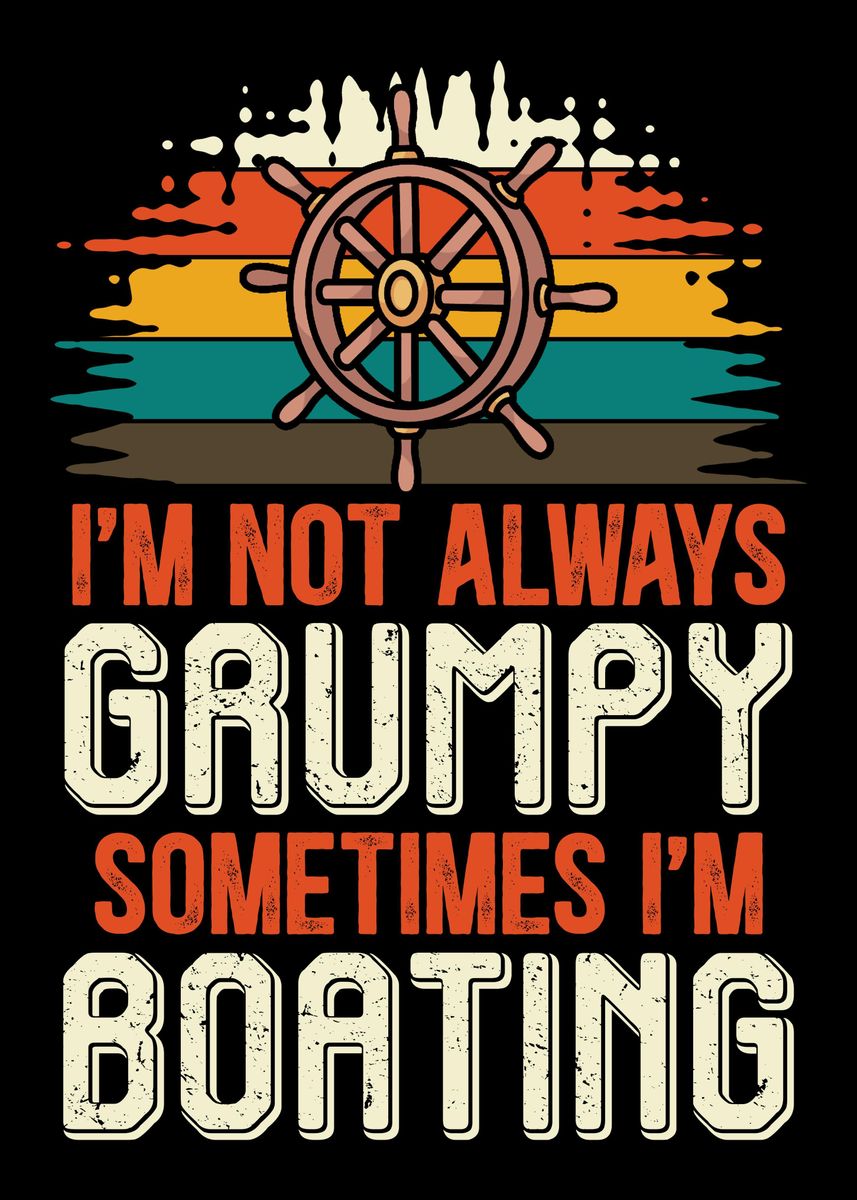 'Boating Grumpy Sailor' Poster, picture, metal print, paint by ...