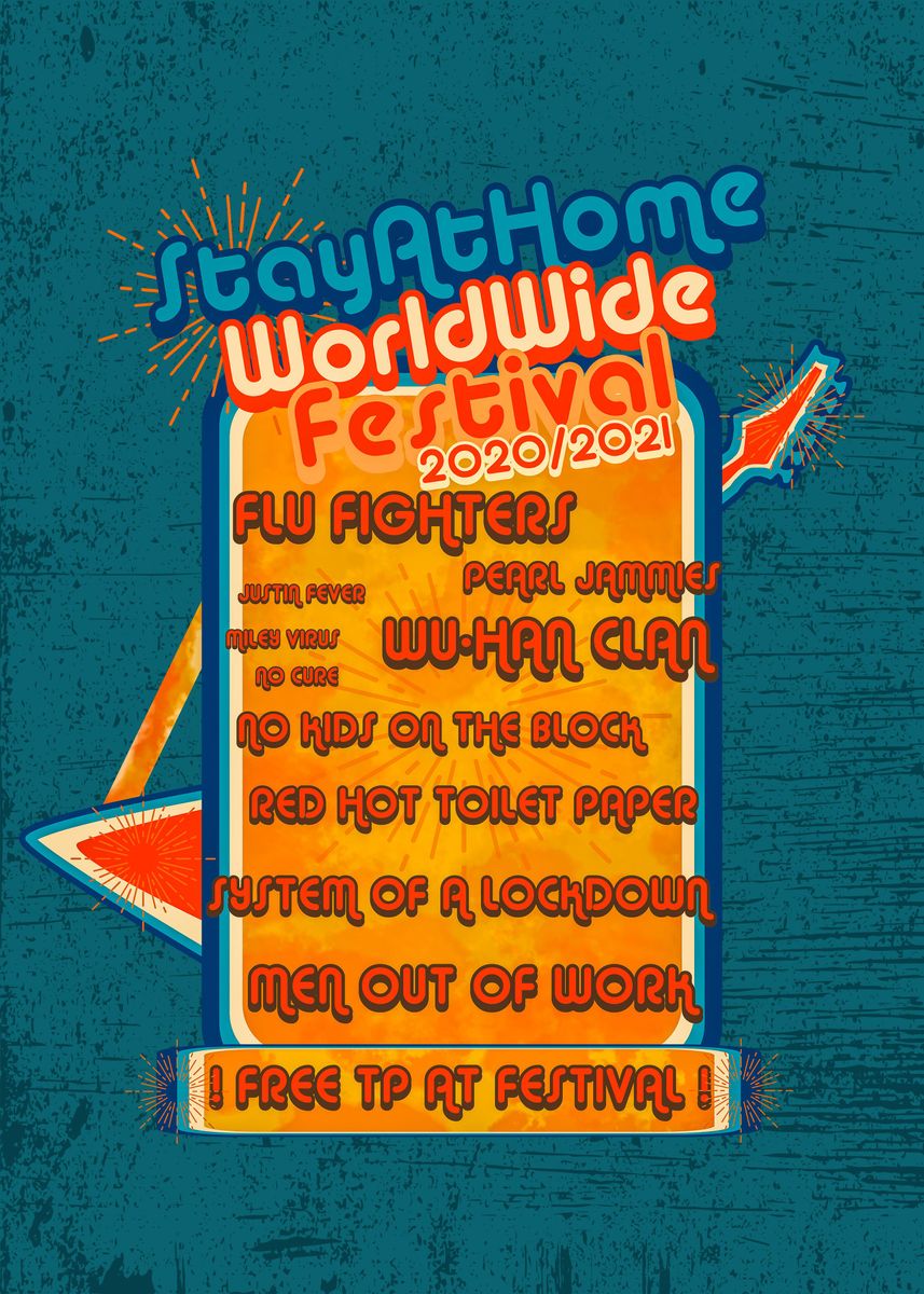 'Stay Home Festival' Poster, picture, metal print, paint by Don Shop ...