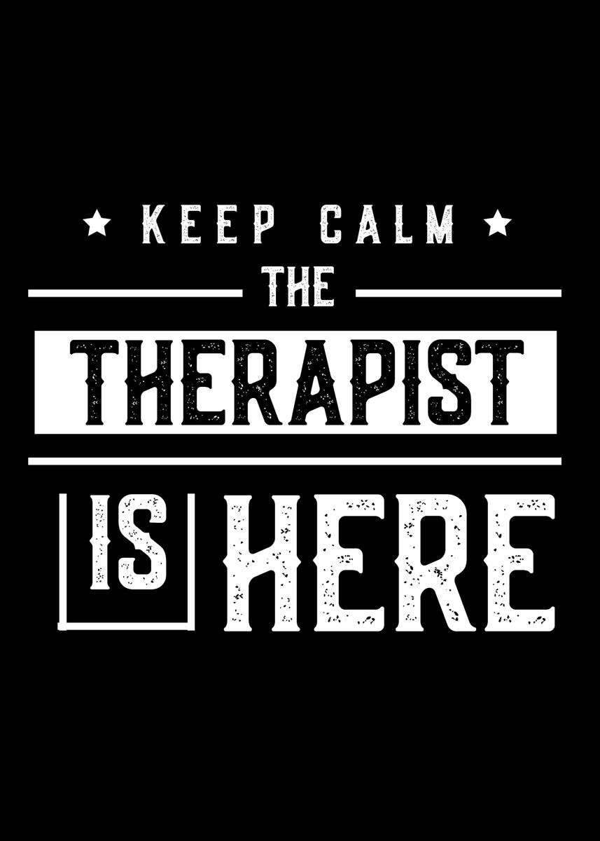 'Keep Calm Therapist' Poster, picture, metal print, paint by dr3designs ...