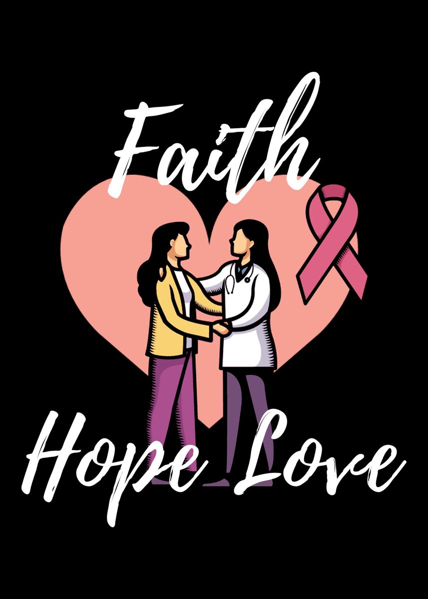 'Faith Hope Love Cancer' Poster, picture, metal print, paint by ...