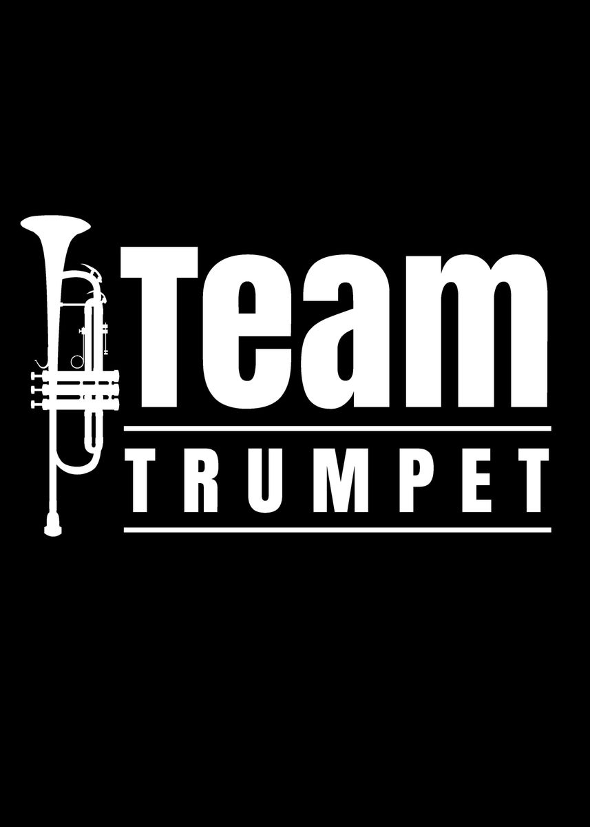 'Team Trumpet' Poster, picture, metal print, paint by dr3designs | Displate
