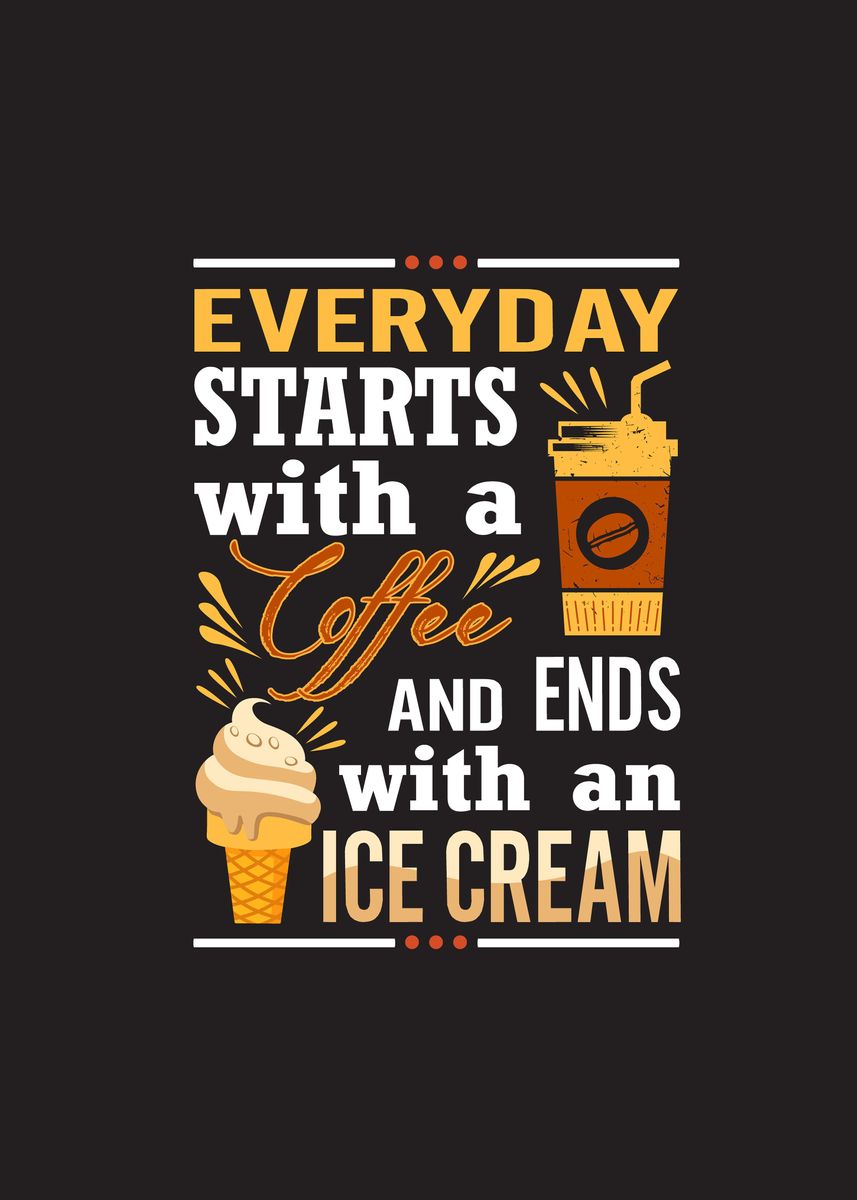 'Everyday Ice Cream' Poster, picture, metal print, paint by Beone ...