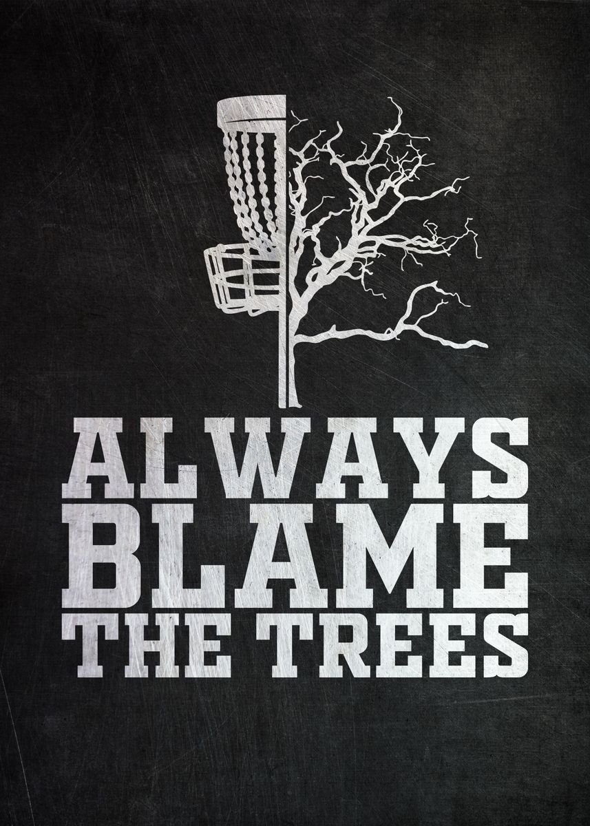 'Disc Golf Stupid Tree' Poster, picture, metal print, paint by ...