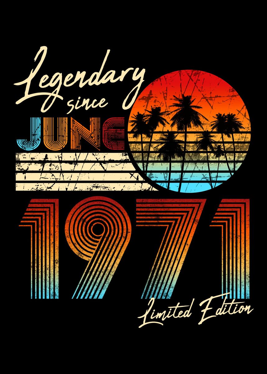 'Born in June 1971' Poster, picture, metal print, paint by Anna | Displate
