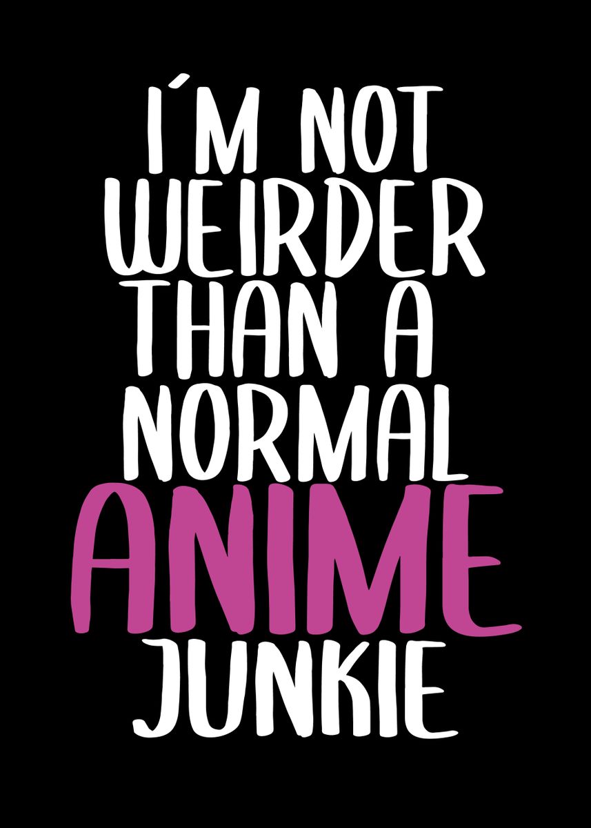 'Anime Junkie' Poster, picture, metal print, paint by schmugo | Displate