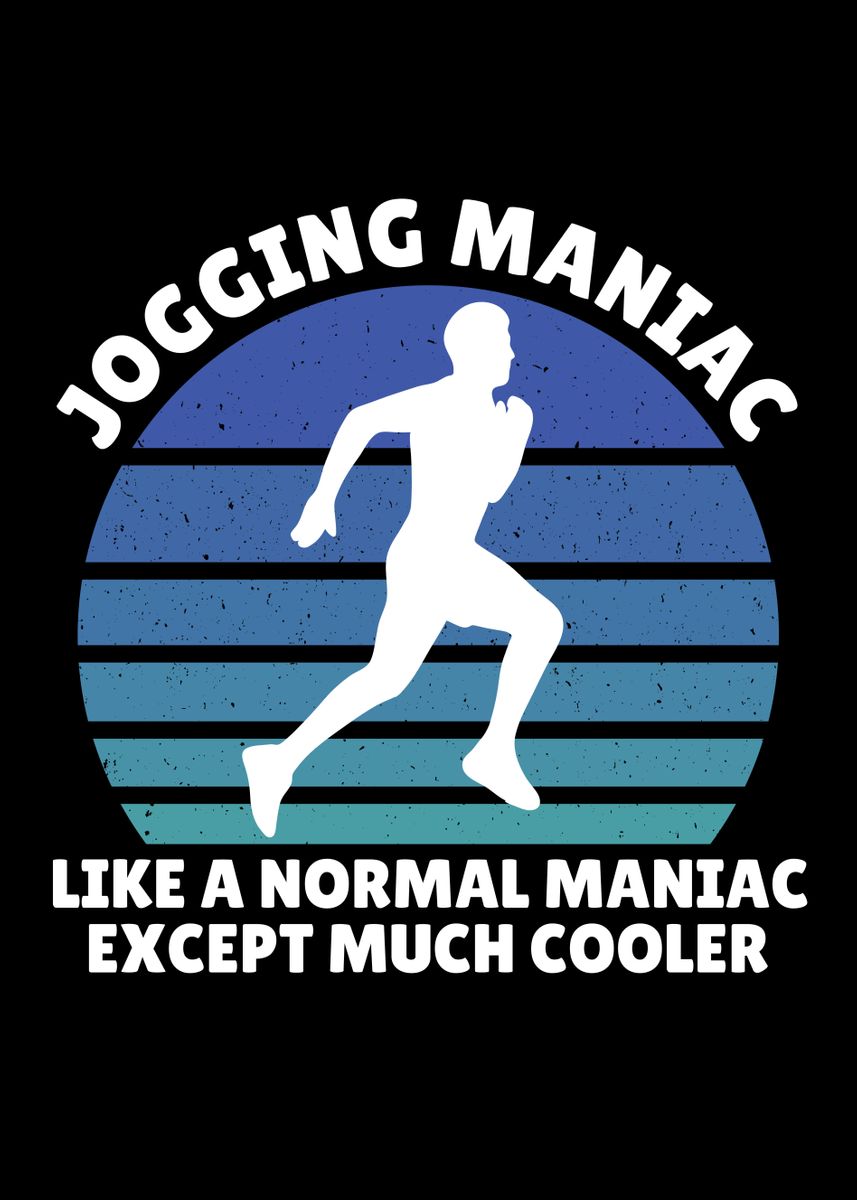 'jogging maniac' Poster, picture, metal print, paint by Andreas ...