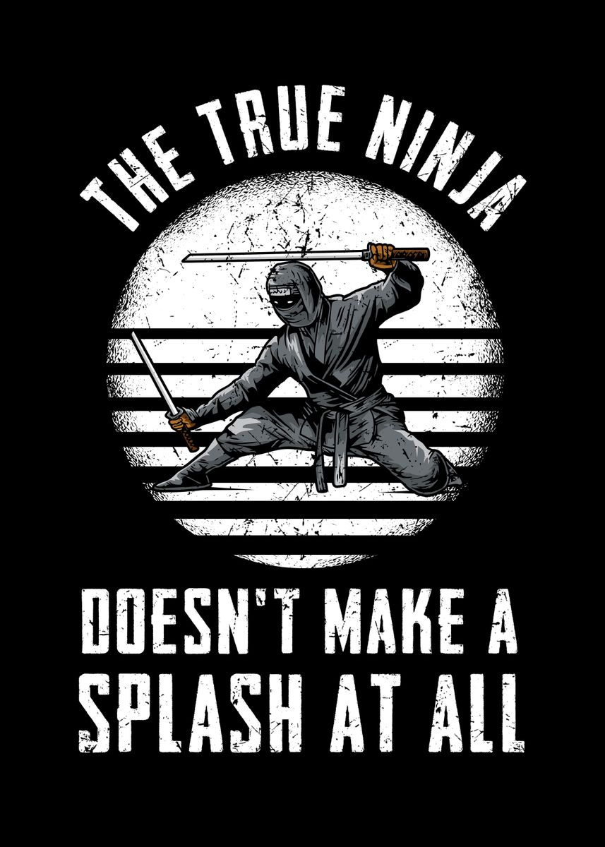 'THE TRUE NINJA' Poster, picture, metal print, paint by ...
