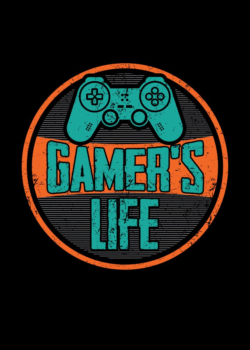'GAMERS LIFE' Poster by AbuZulqarnainDanish Shamsi | Displate
