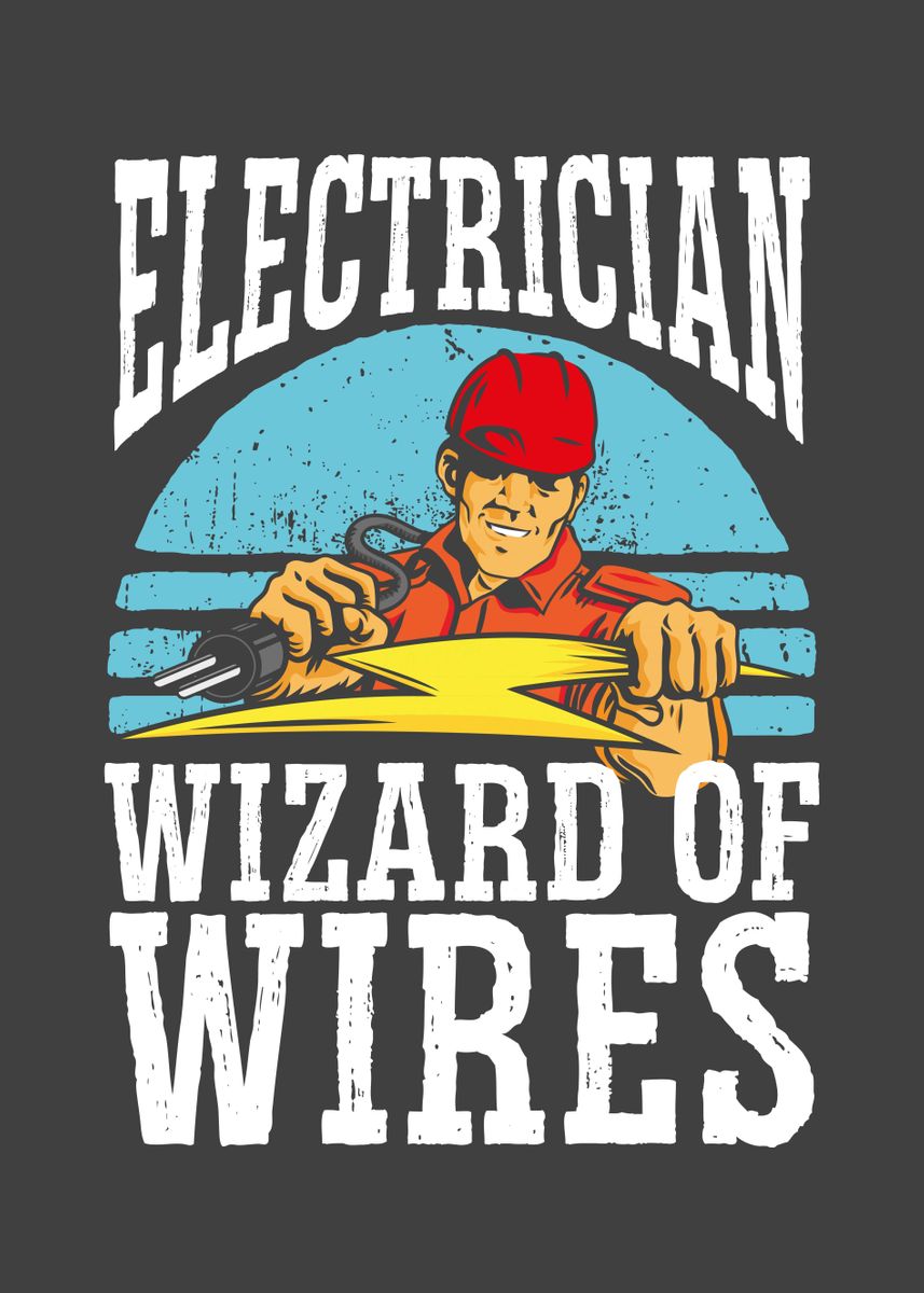 'Electrician Wizard of' Poster by BeMi | Displate