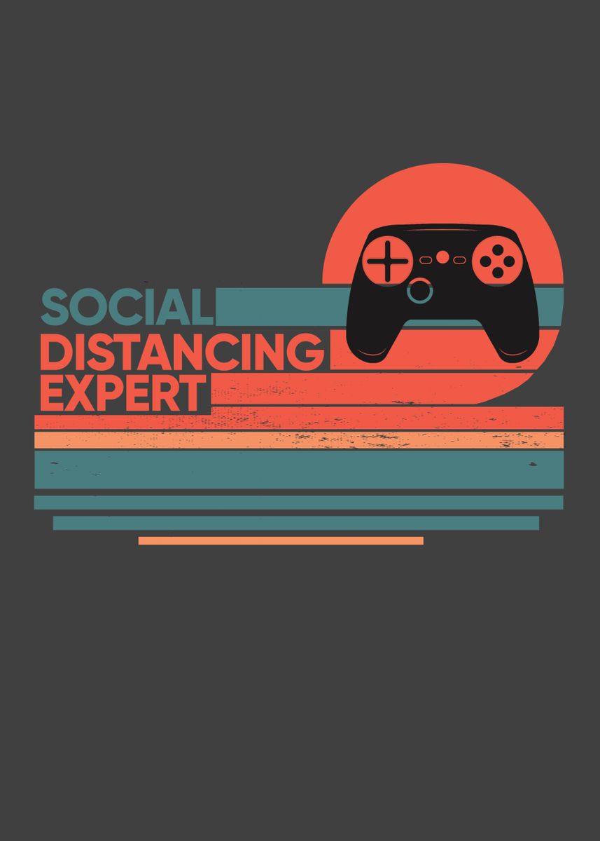 'social distancing expert' Poster, picture, metal print, paint by ...