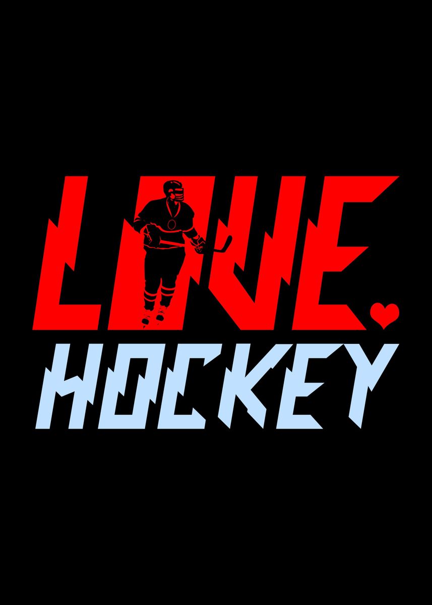 'Love Ice Hockey' Poster, picture, metal print, paint by FunnyGifts ...