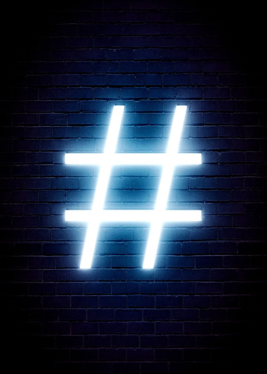 'hashtag hashtags neon' Poster, picture, metal print, paint by Black ...