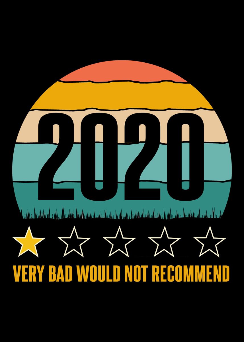 'Retro 2020 Very Bad' Poster, picture, metal print, paint by Cooldruck ...