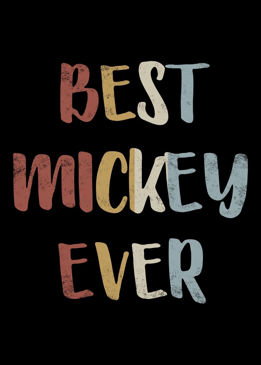 'Best Mickey Ever' Poster, picture, metal print, paint by royalsigns ...
