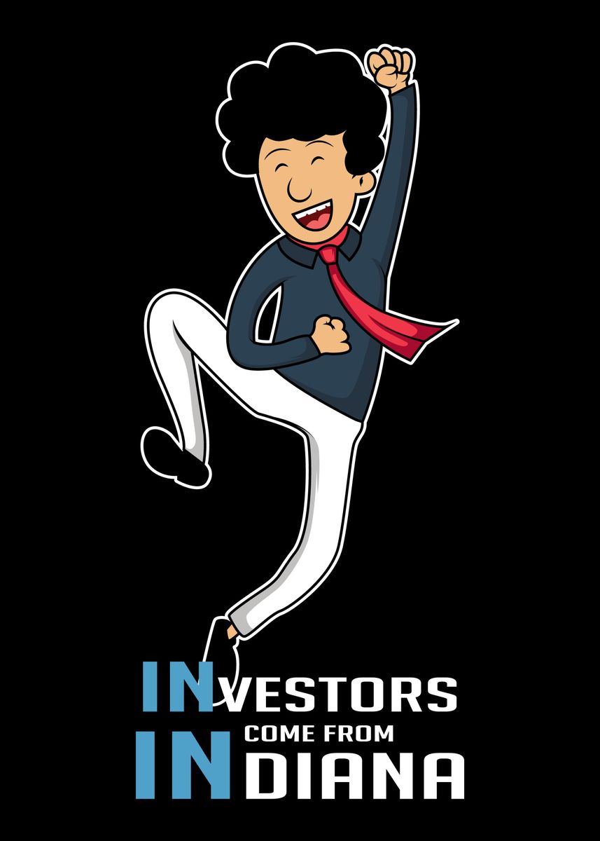 'Investor Indiana Investor ' Poster, picture, metal print, paint by ...