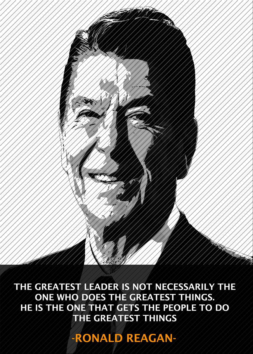 'Ronald Reagan Qoute' Poster, picture, metal print, paint by D A N ...