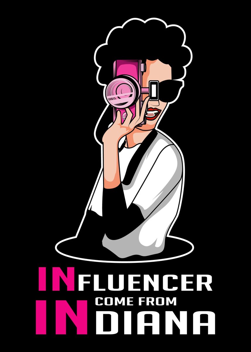 'Influencer Indiana Influen' Poster, picture, metal print, paint by ...