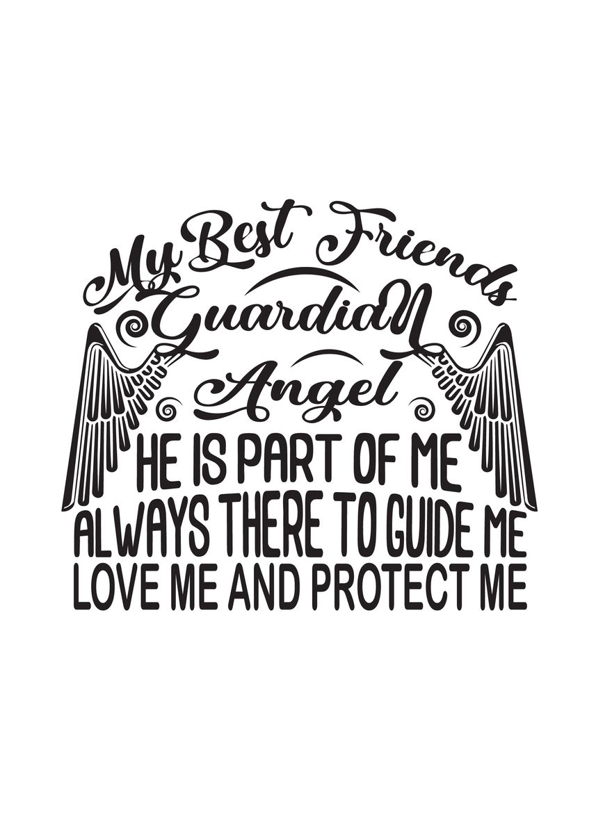'Best Friend Guardian Angel' Poster, picture, metal print, paint by ...