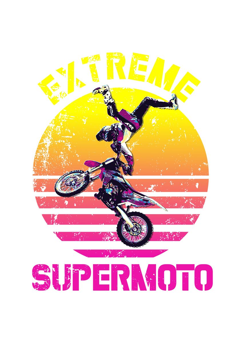 'EXTREME SUPERMOTO' Poster by RETRO VINTAGE | Displate